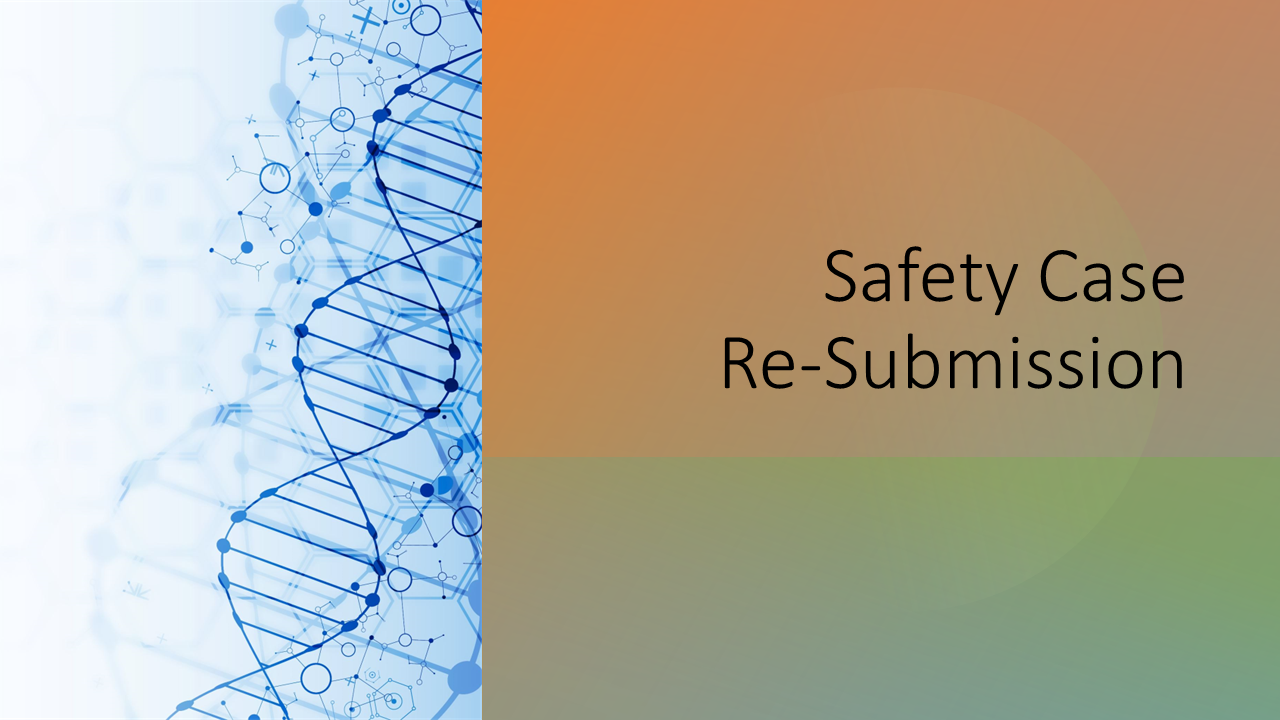 Safety Case Resubmission